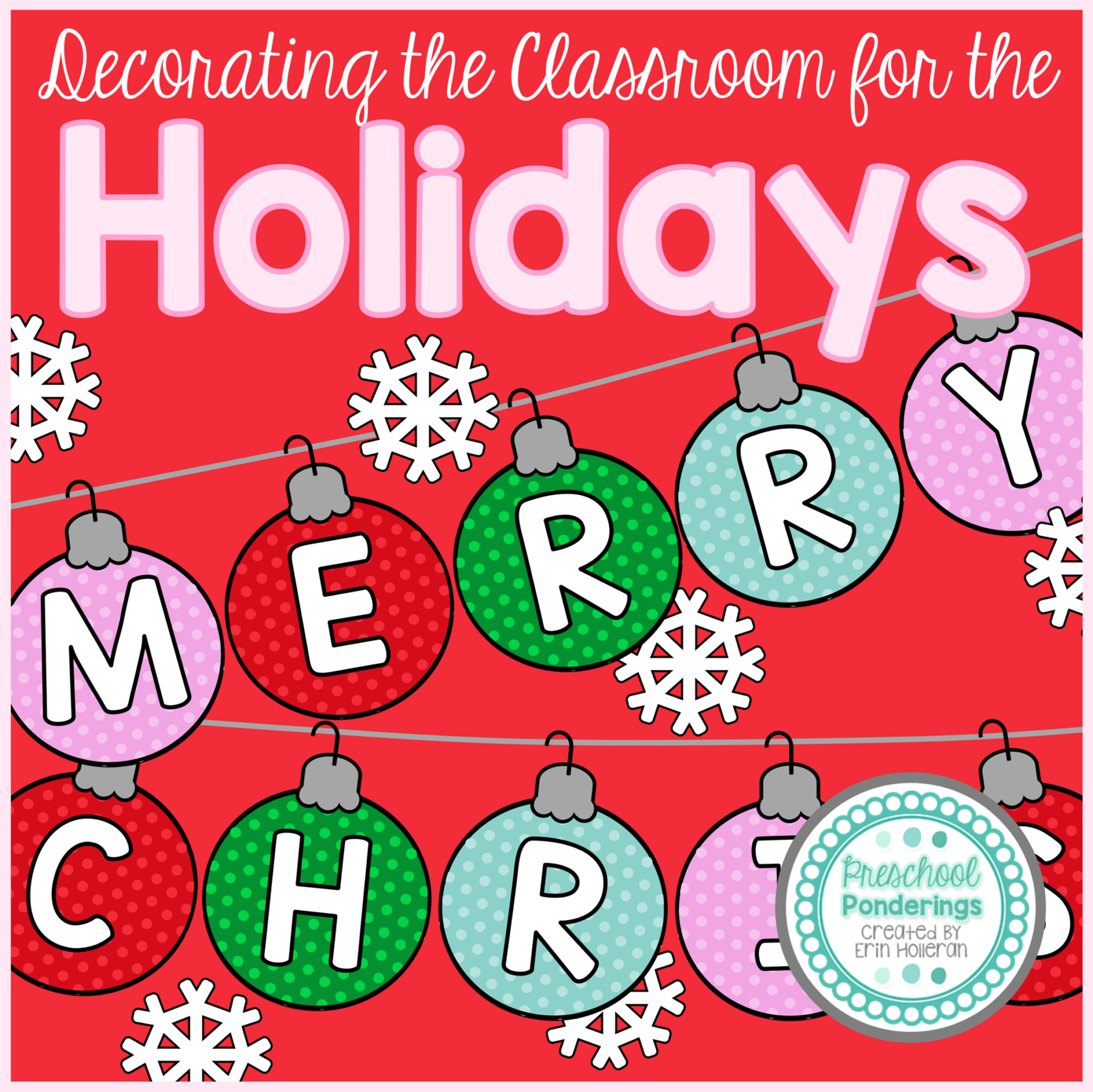 Printable Classroom Decorations - Christmas decorations