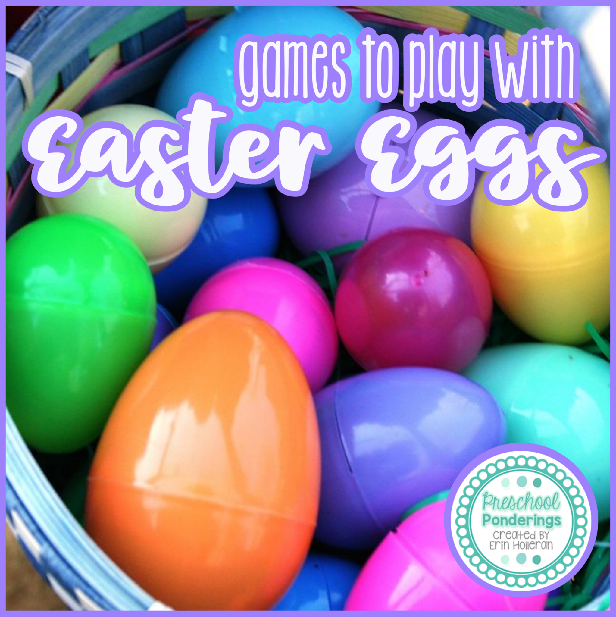 Preschool Easter Egg Games - Plastic Egg Ideas for Preschool